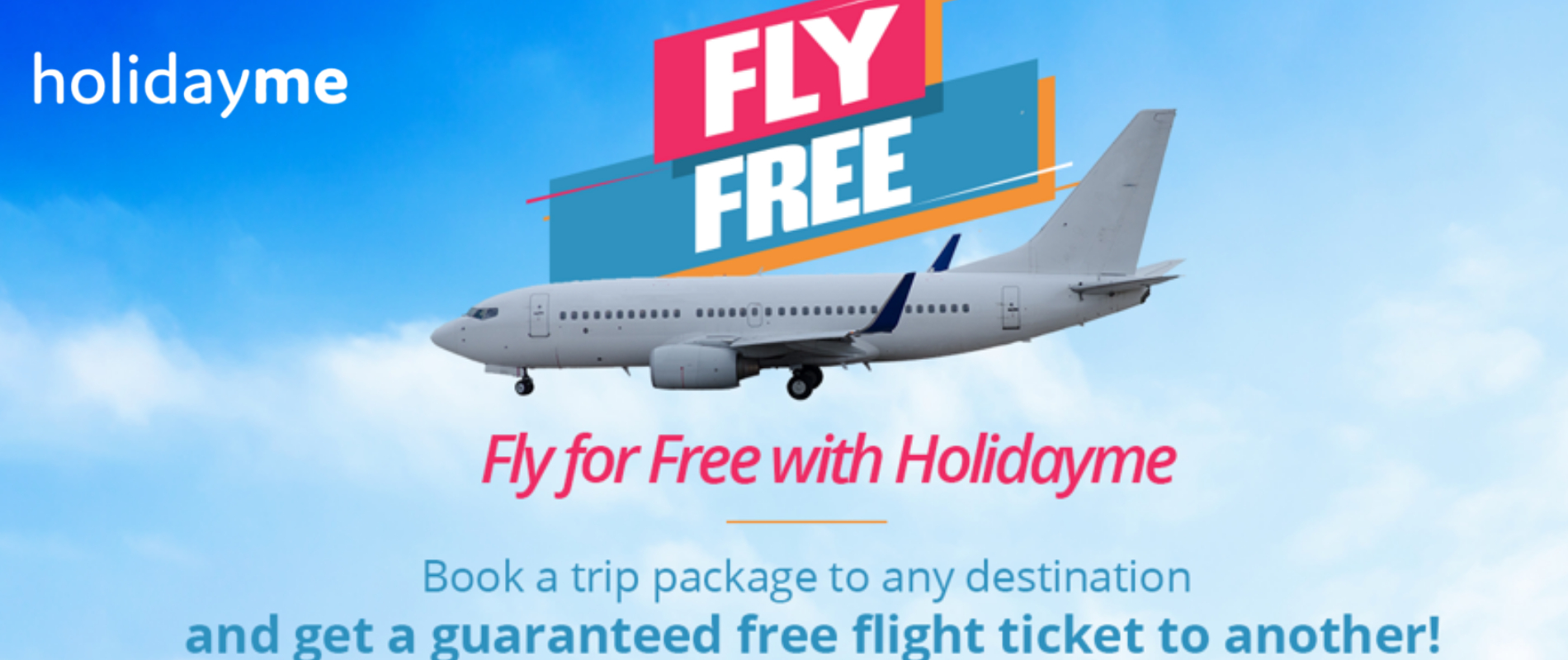 Fly for free with Holidayme